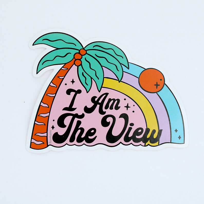 I Am the View Vinyl Laptop Sticker // Laptop Sticker // Large - Etsy