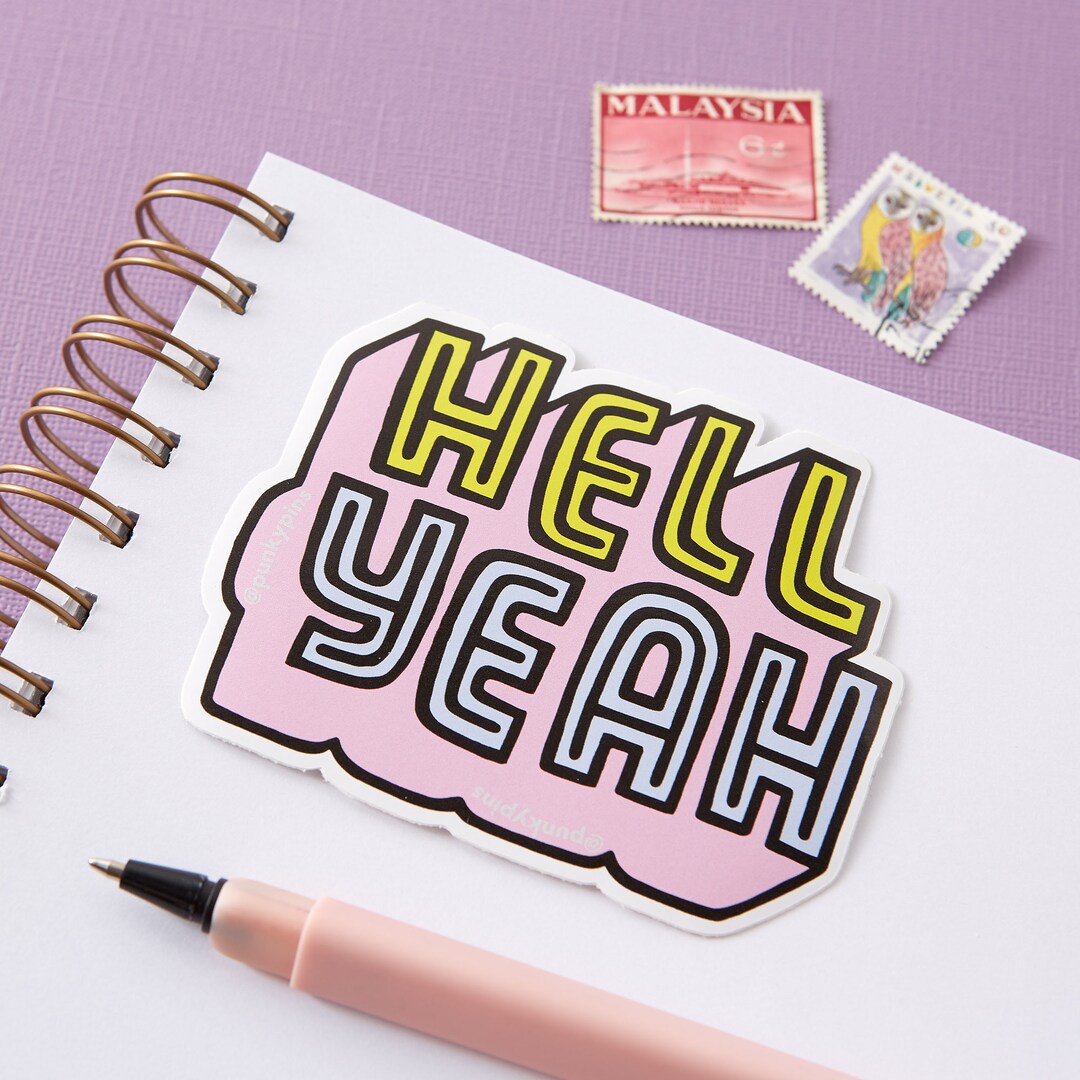 Hell Yeah Vinyl Sticker // Motivational Sticker // Handwritten Sticker ...
