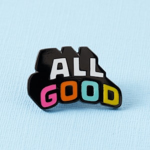 All Good Pin // Enamel Pin Badge // Letterbox Gifts // Affirmation Pin ...