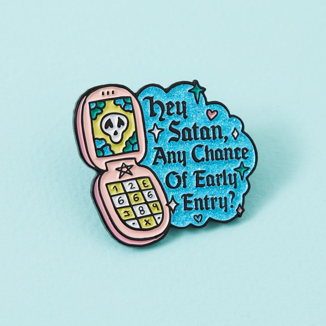 Call to Satan Enamel Pin // Any Chance of an Early Entry? Hell ...