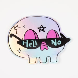 Hell No Holographic Sticker // Laptop Stickers // Die Cut - Etsy