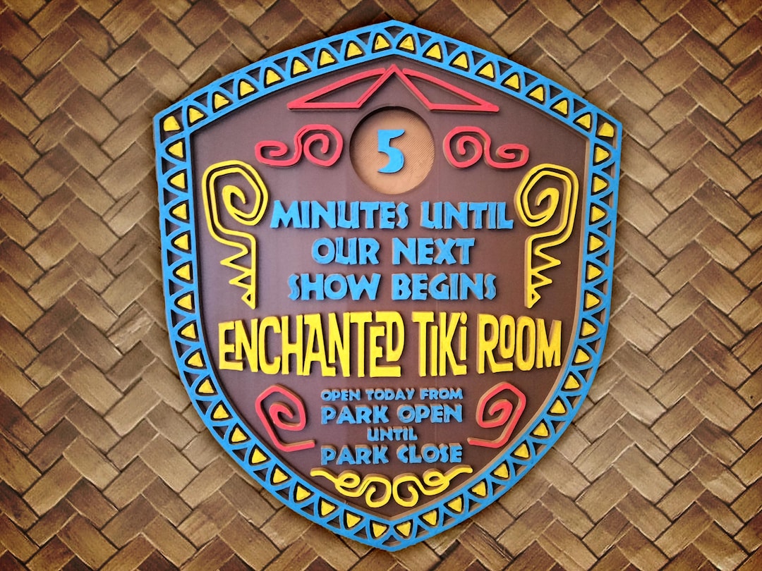 Enchanted Tiki Room Next Show Sign 3D Printed Disney World Disneyland ...