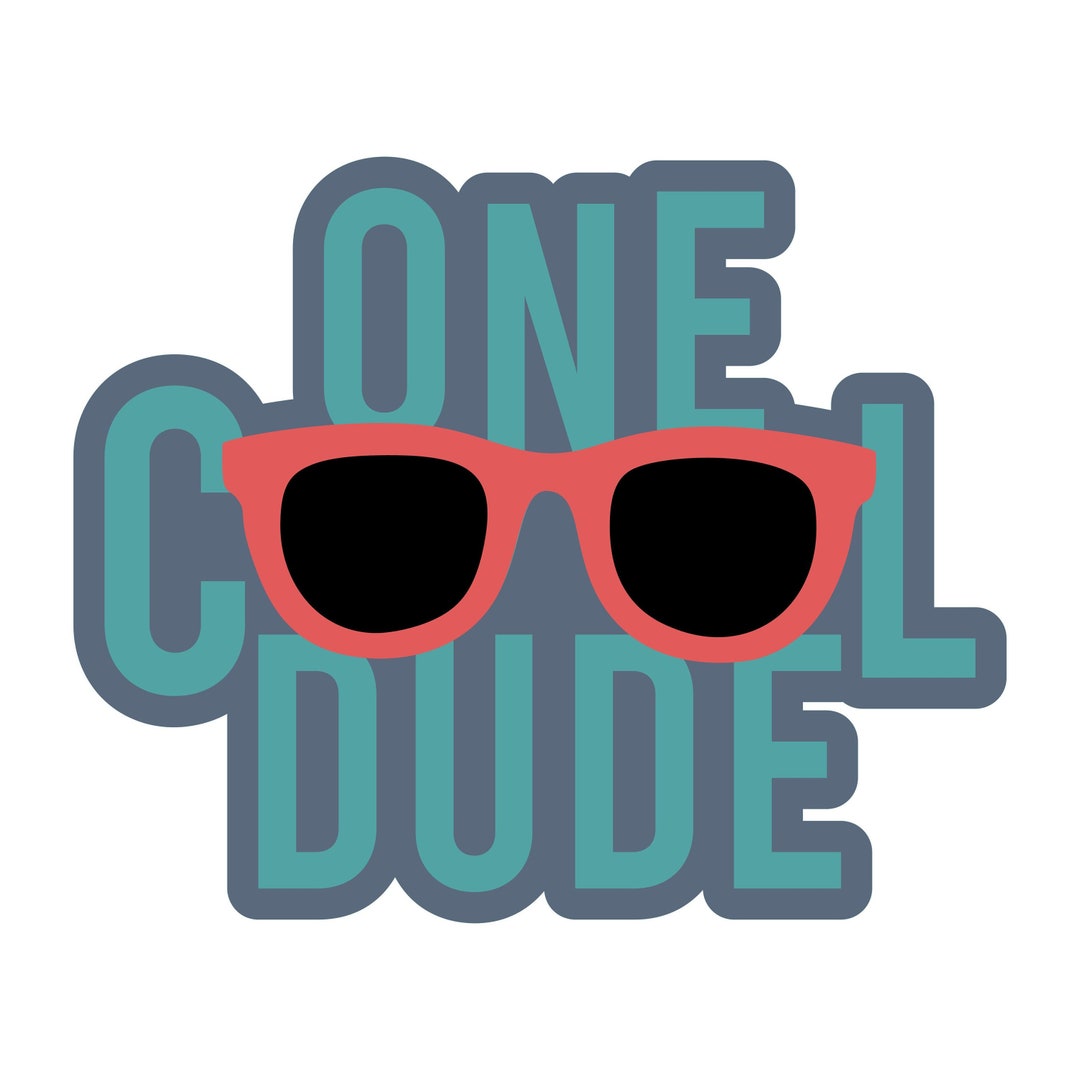 One Cool Dude SVG - Cake Topper - T Shirt Design - Digital Download ...