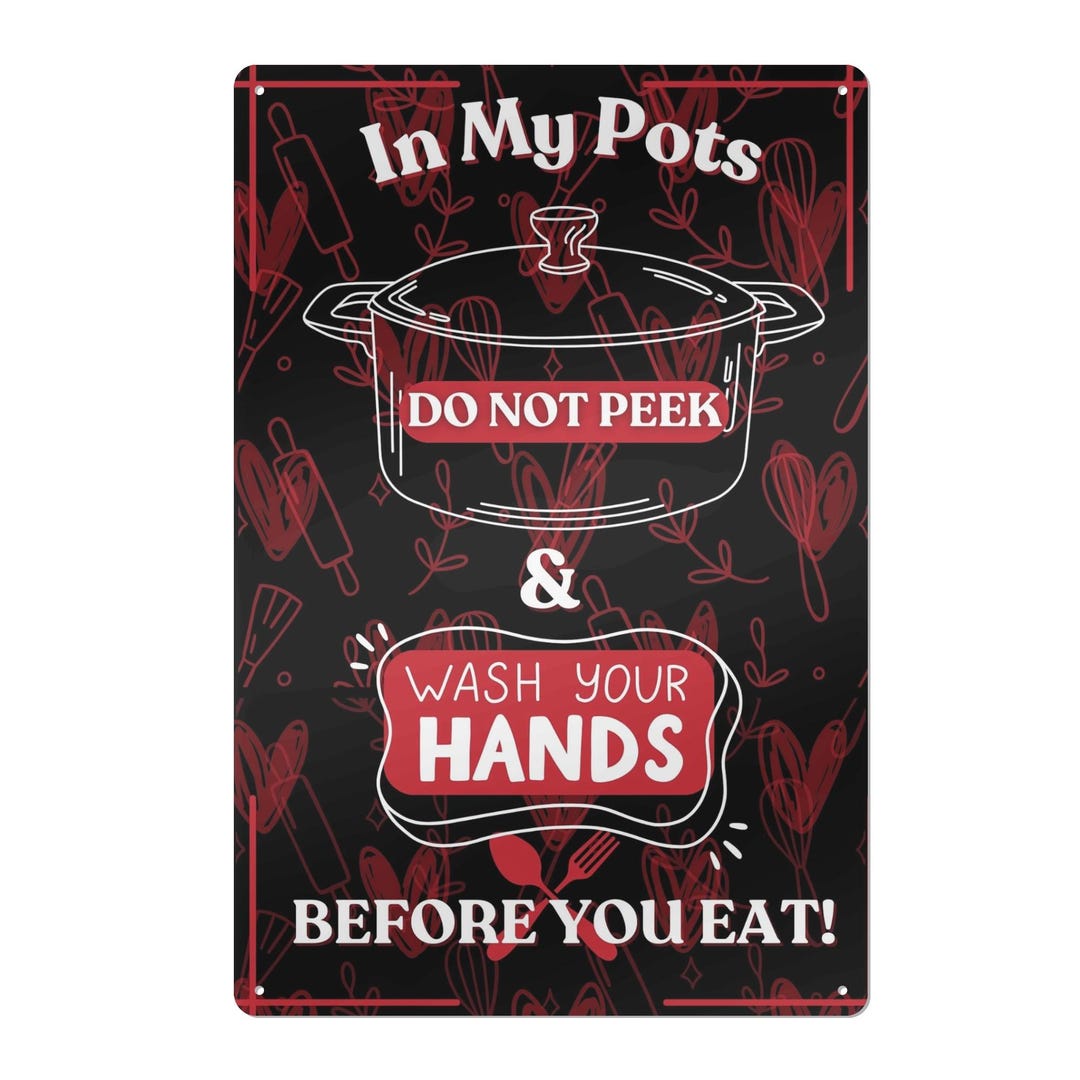 Funny Kitchen Wall Art in My Pots Do Not Peek & Wash Your Hands Sign ...