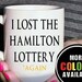 Hamilton Mug.hamilton Broadway. Hamilton Lotto Mug. Ham4ham. Hamilton ...