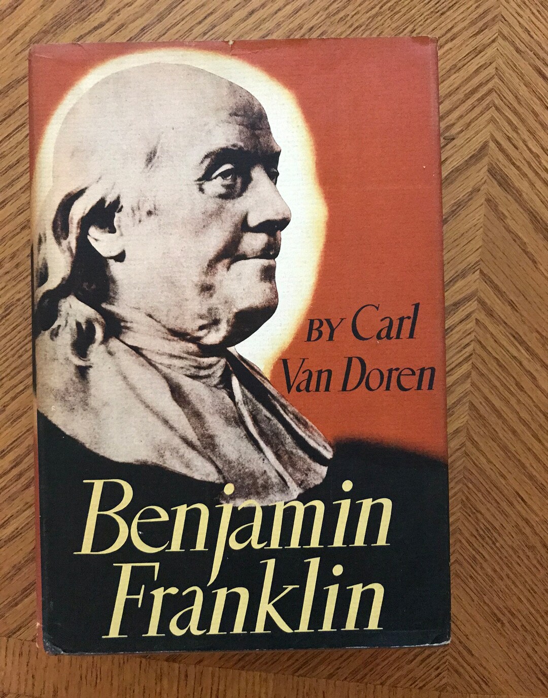 Benjamin Franklin - Carl Van Doren - Published by the Viking Press, New ...