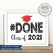 Done Graduation Sign Printable Graduation Sign Class of 2021 | Etsy