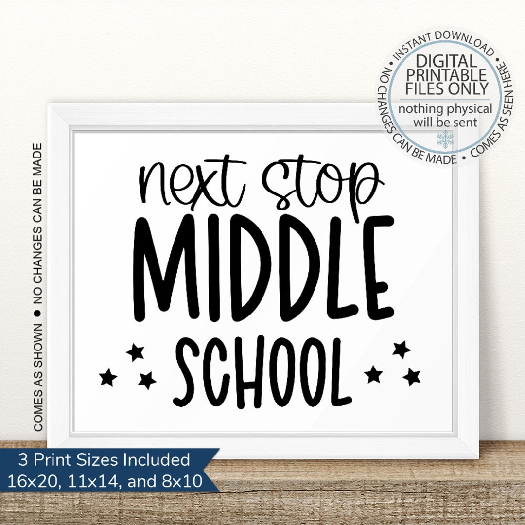 Printable Next Stop Middle School, 5th Grade, 6th Grade, Junior High ...
