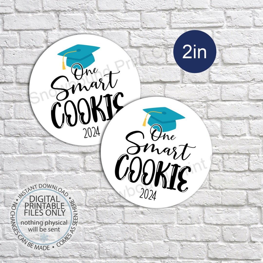 Printable Graduation Gift Tags, One Smart Cookie, High School ...