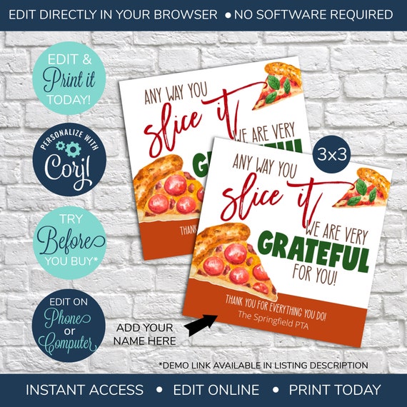 EDITABLE Pizza Gift Tag Any Way You Slice It Teacher Staff | Etsy