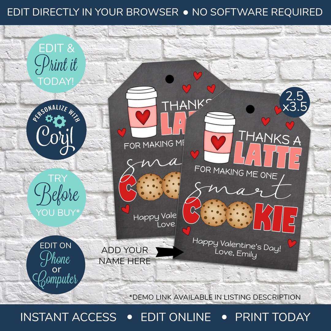 EDITABLE One Smart Cookie Tags, Printable Thank a Latte, Making Me One ...