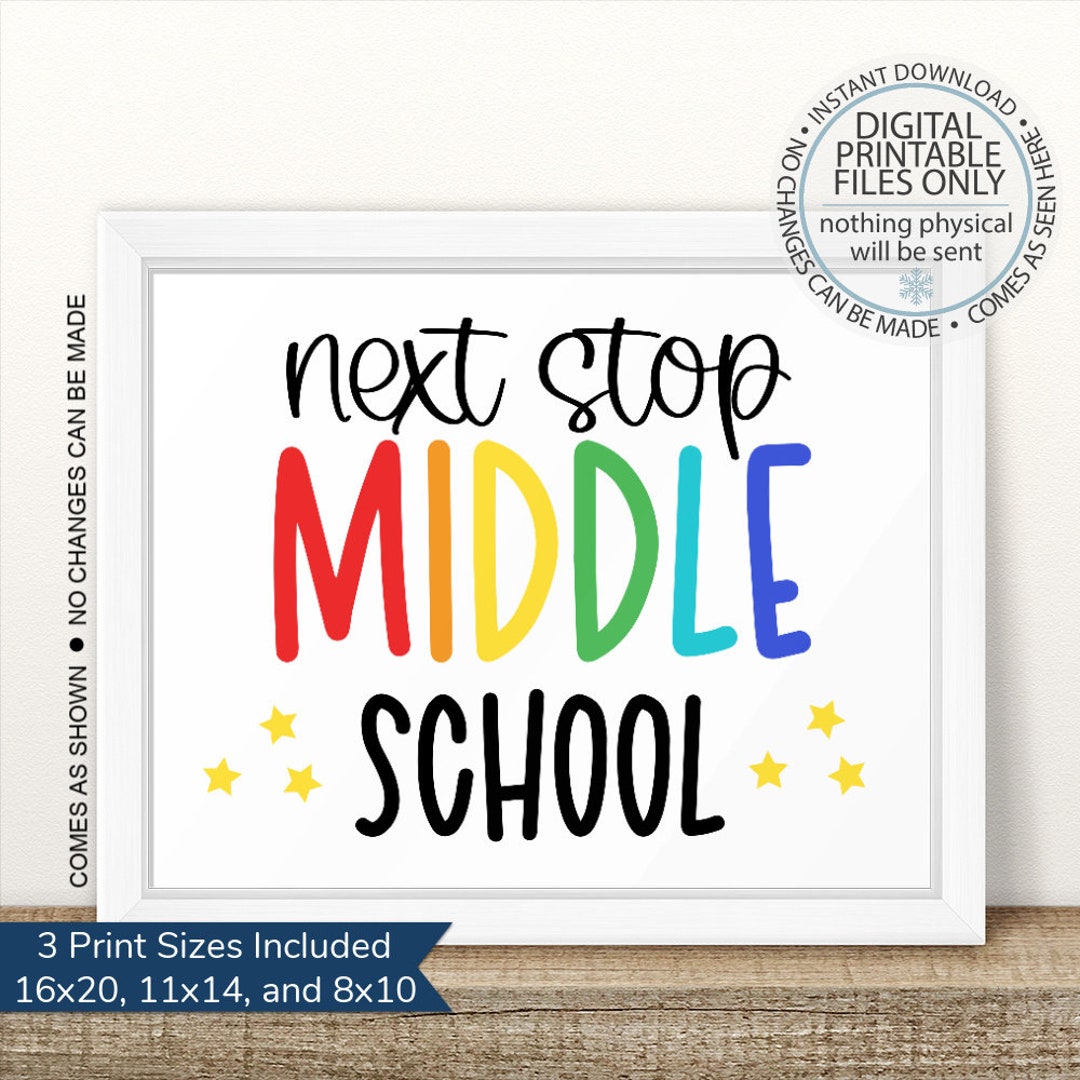 Printable Next Stop Middle School, 5th Grade, 6th Grade, Junior High ...