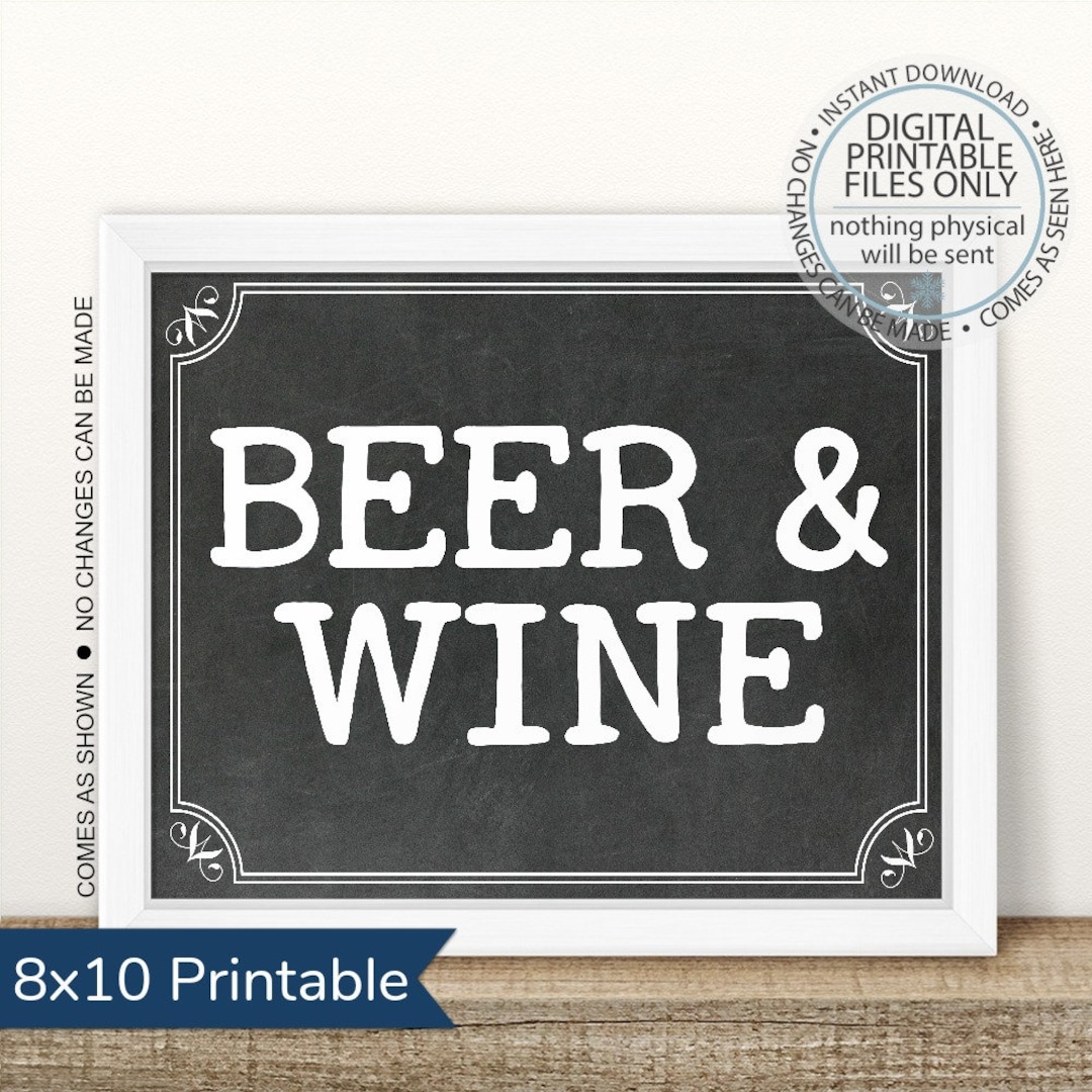 Printable Beer and Wine Sign, Open House Sign, Wedding Bar Sign, Drink ...