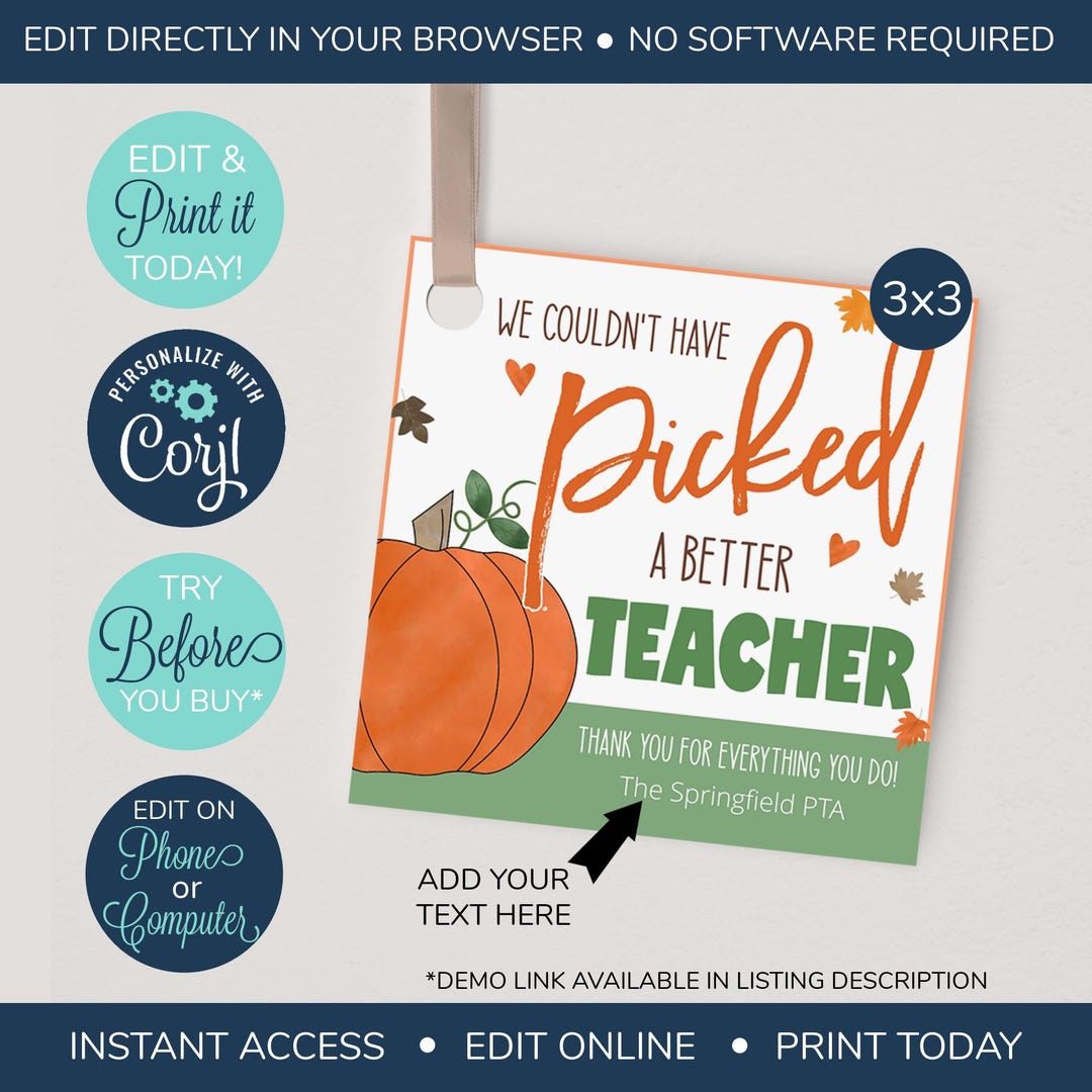 EDITABLE Pumpkin Appreciation Gift Tag, Couldn't Have Picked a Better ...