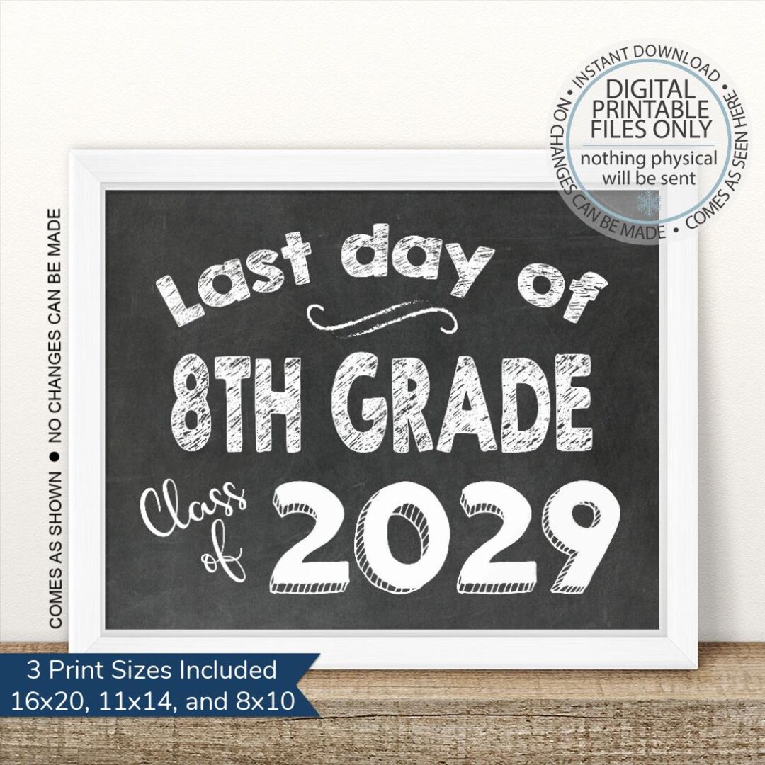 Printable 8th Grade 2024-2025, Last Day of School Printable, Last Day ...