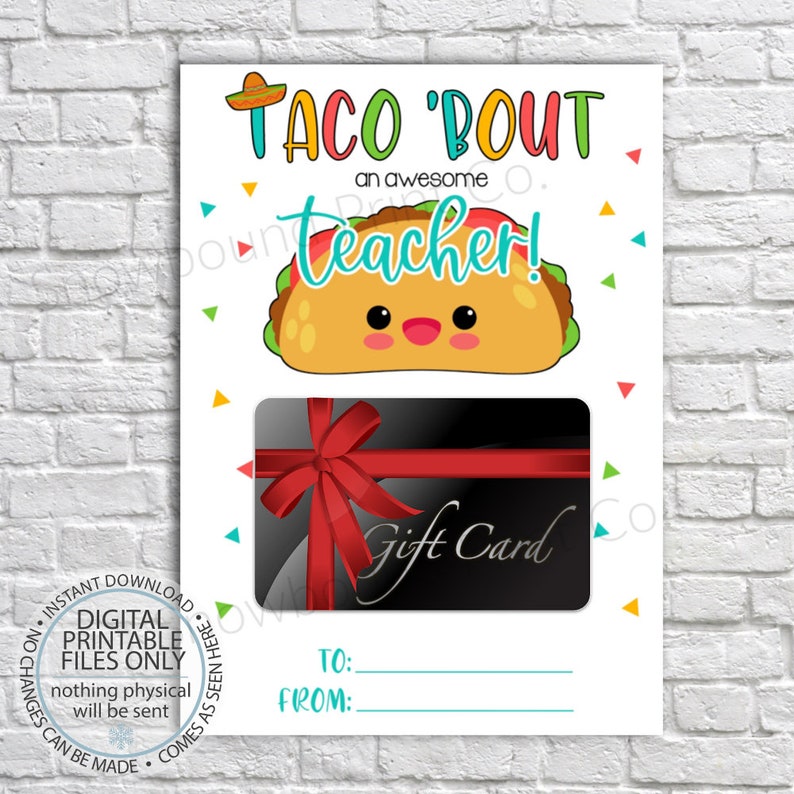 Printable Taco 'bout an Awesome Teacher, Printable Gift Card Holder ...