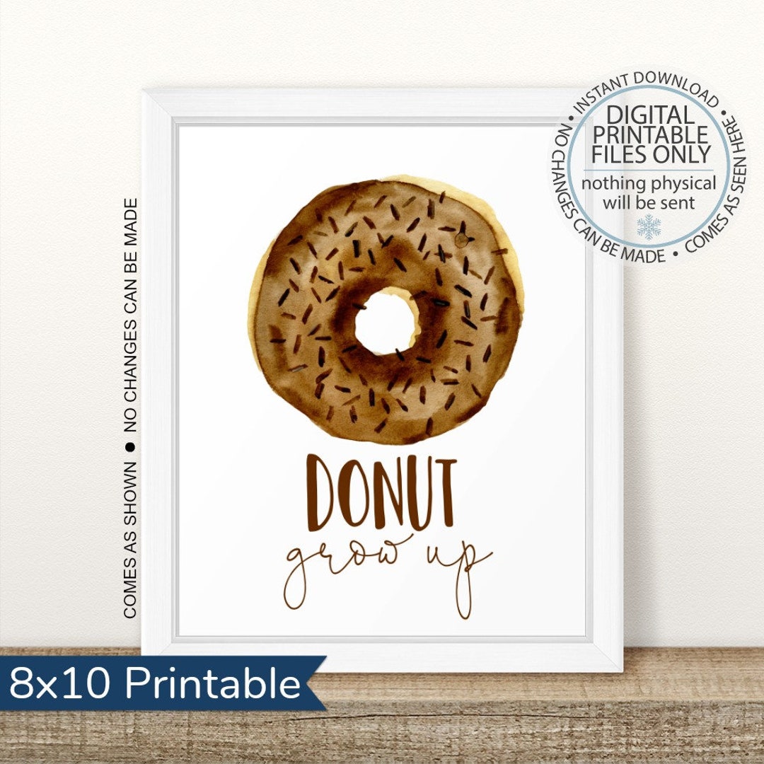 Printable Donut Party Sign, Donut Grow up Printable, Donut Baby Shower ...