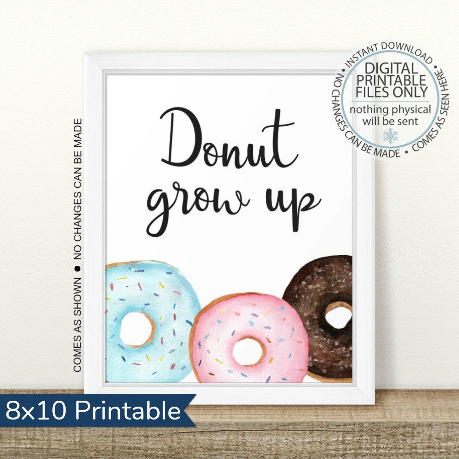 Printable Donut Party Sign, Donut Grow up Printable, Donut Baby Shower ...