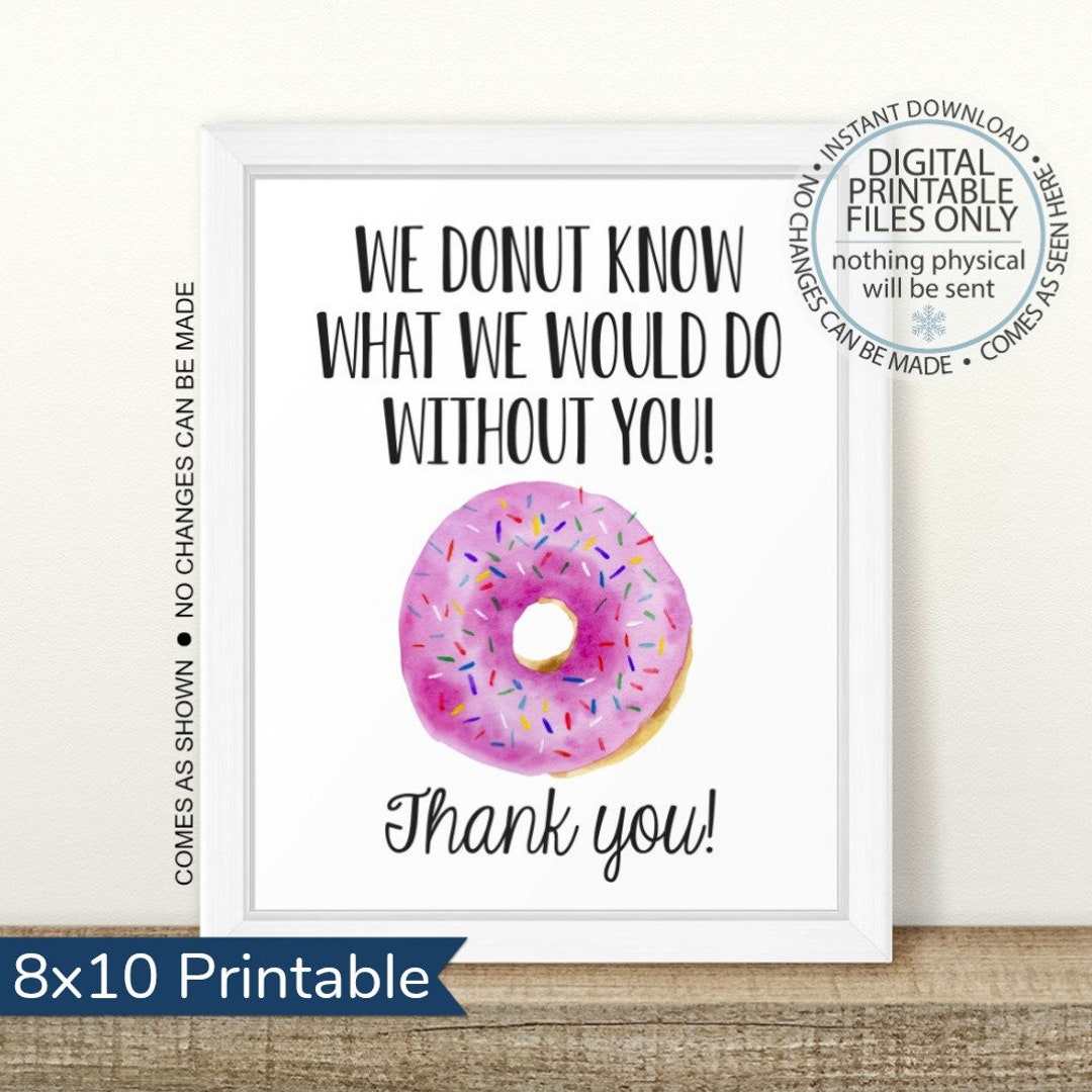 Donut Thank You Sign, Printable Donut Sign, Donut Appreciation Sign ...