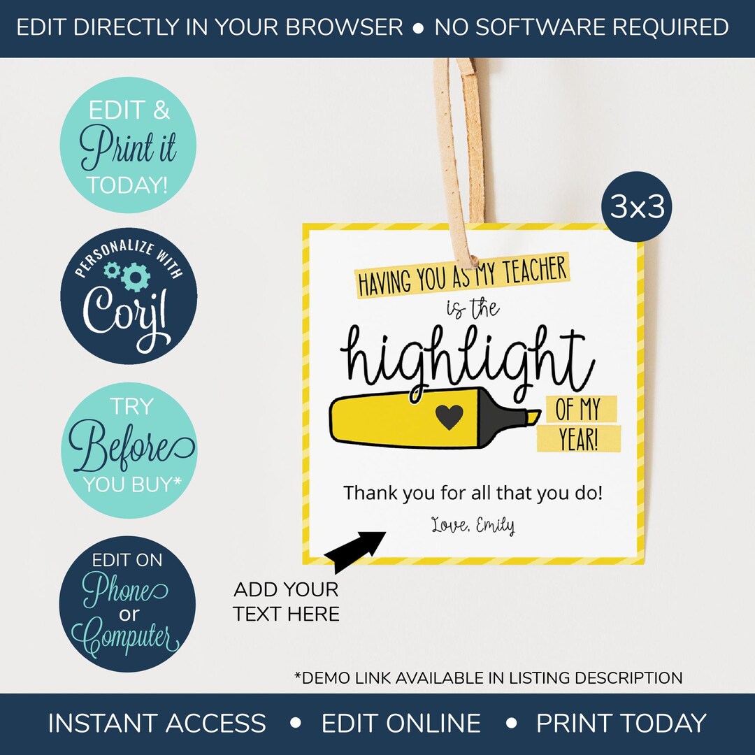 EDITABLE Teacher Appreciation Gift Tag, Highlight of My Day, First Day ...