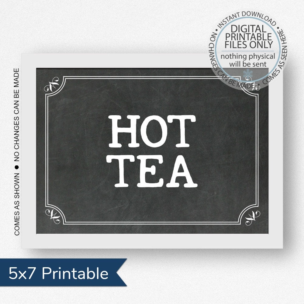 Printable Hot Tea Sign, Open House Sign, Wedding Sign, Drink Station ...