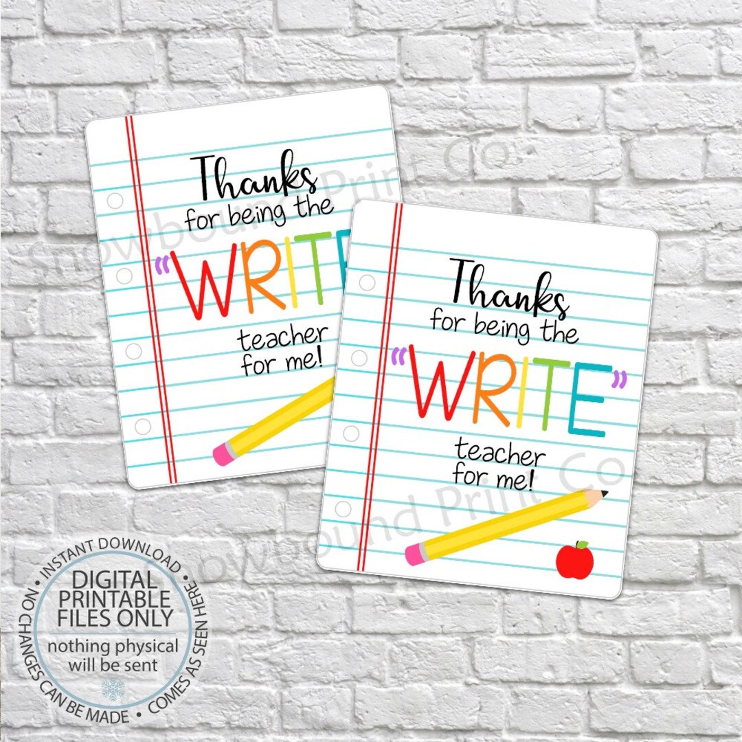 Printable Teacher Gift Tags, Thanks for Being the Write Teacher ...