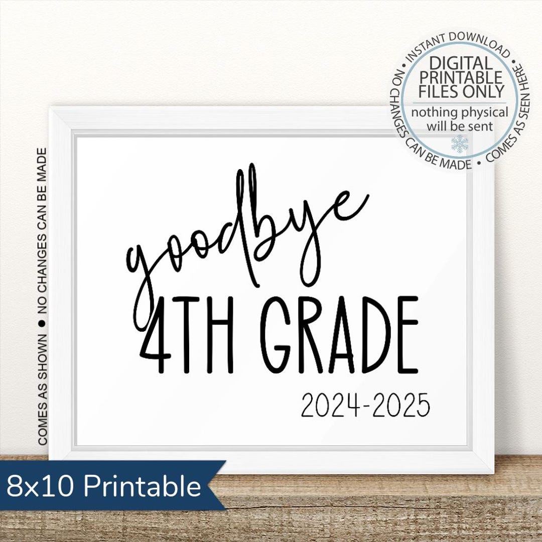 Printable Last Day of 4th Grade 2024-2025, Last Day of School Printable ...