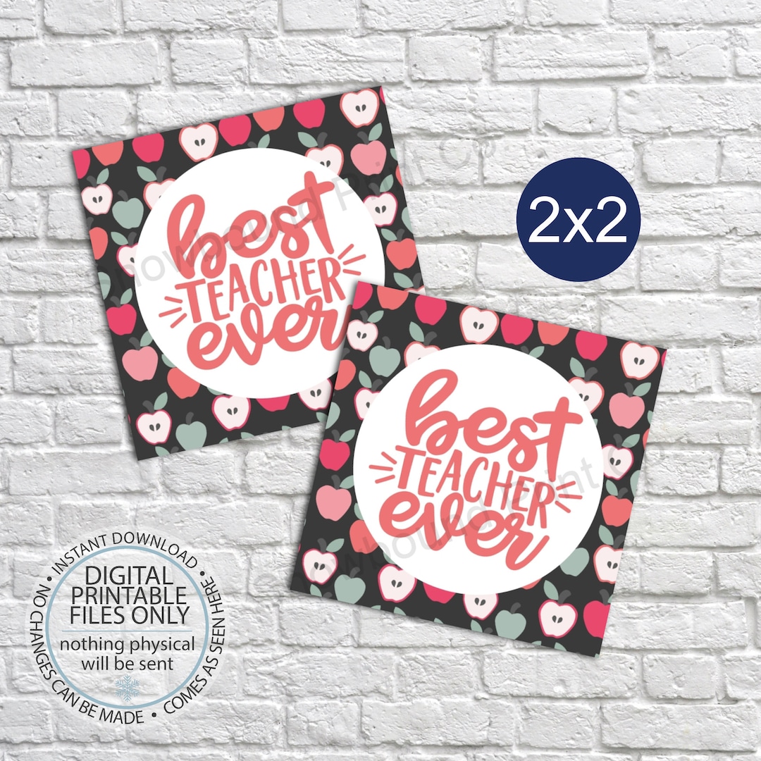 Printable Best Teacher Ever Gift Tags, Teacher Gift Tags, Apple Thank ...