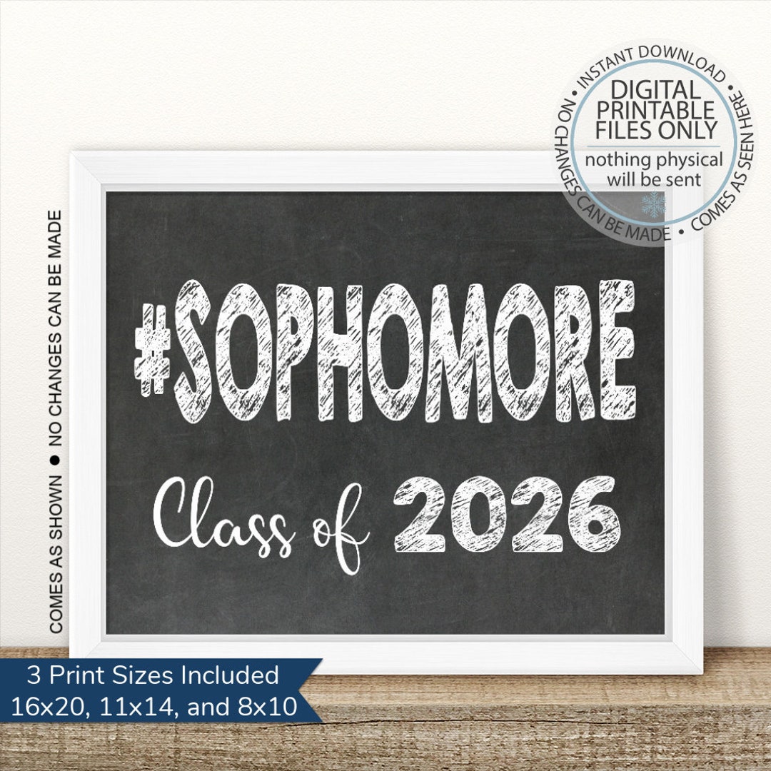 Sophomore Class of 2026, First Day of Sophomore Year, Printable First ...