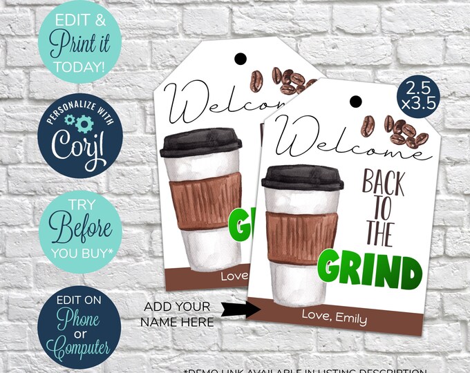 EDITABLE Welcome Back to the GRIND, First Day of School Printable Gift ...