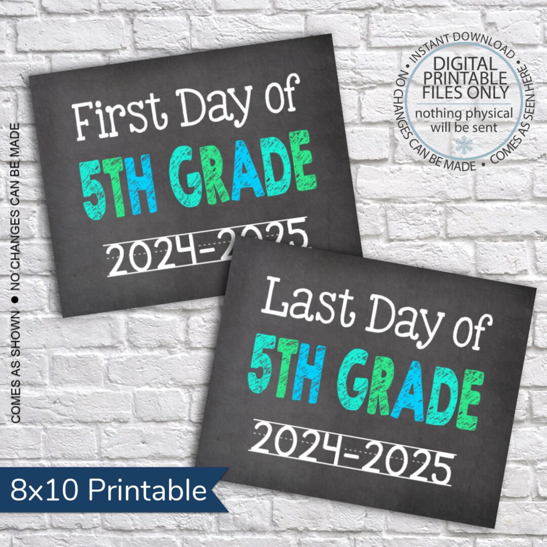 Printable First Day & Last Day of Fifth Grade 2024-2025, First Day of ...