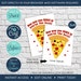 EDITABLE Classroom Valentine's Day Cards, Any Way You Slice It, Pizza ...