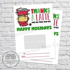 Printable Thanks a Latte for All You Do, Christmas Gift Card Holder ...