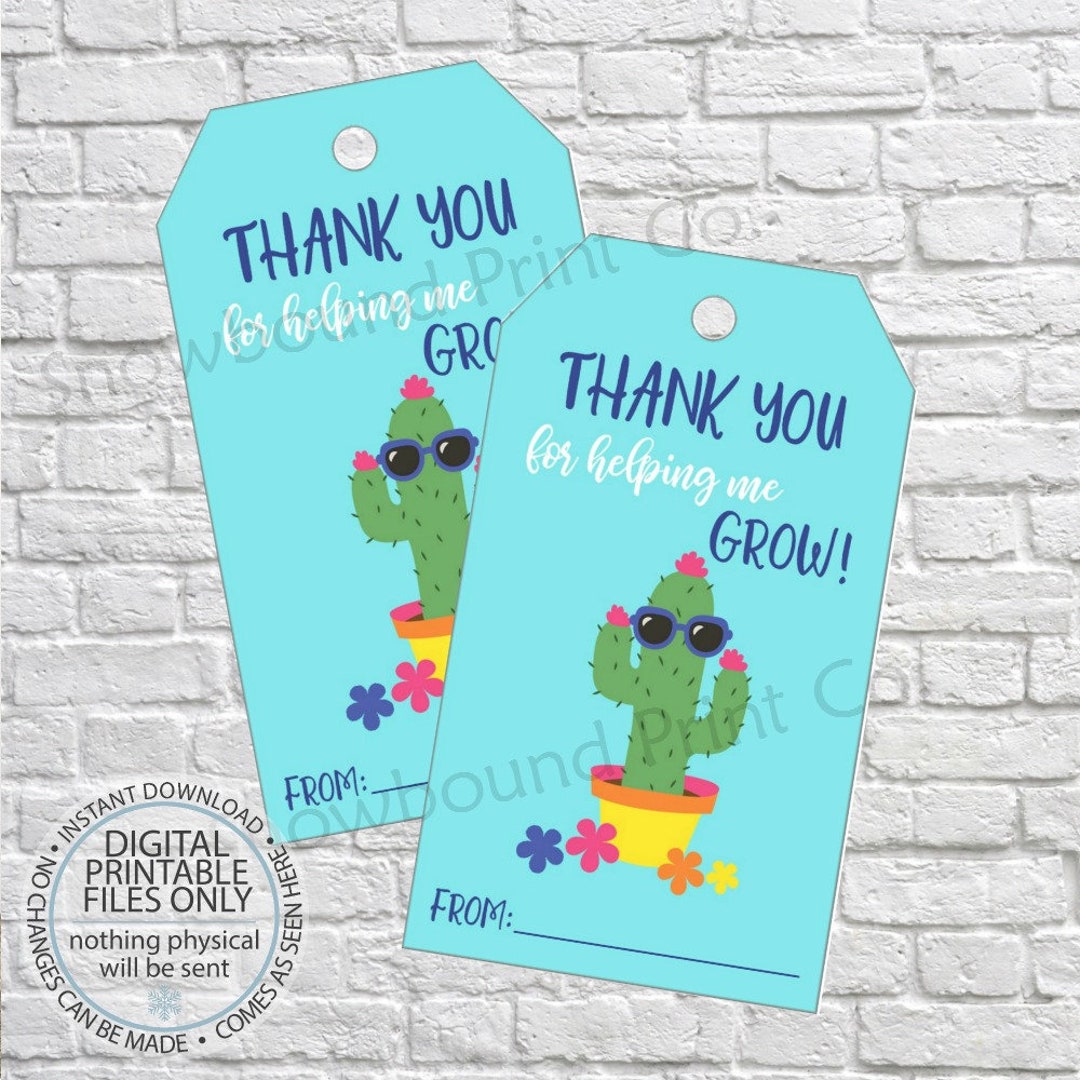 Printable Teacher Gift Tags, Thank You for Helping Me Grow, Teacher ...