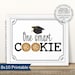 Printable One Smart Cookie Graduation Party Sign, Graduation Cookie Bar ...