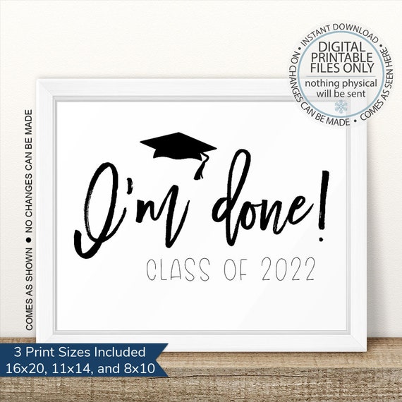 He did it printable photo prop Class of 2021 I did it graduation sign ...