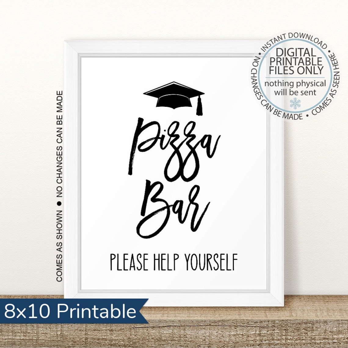 Graduation Party Pizza Bar Sign, Open House Sign, Graduation Party ...