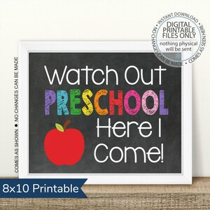 Printable First Day of Preschool, Watch Out Preschool, First Day of ...