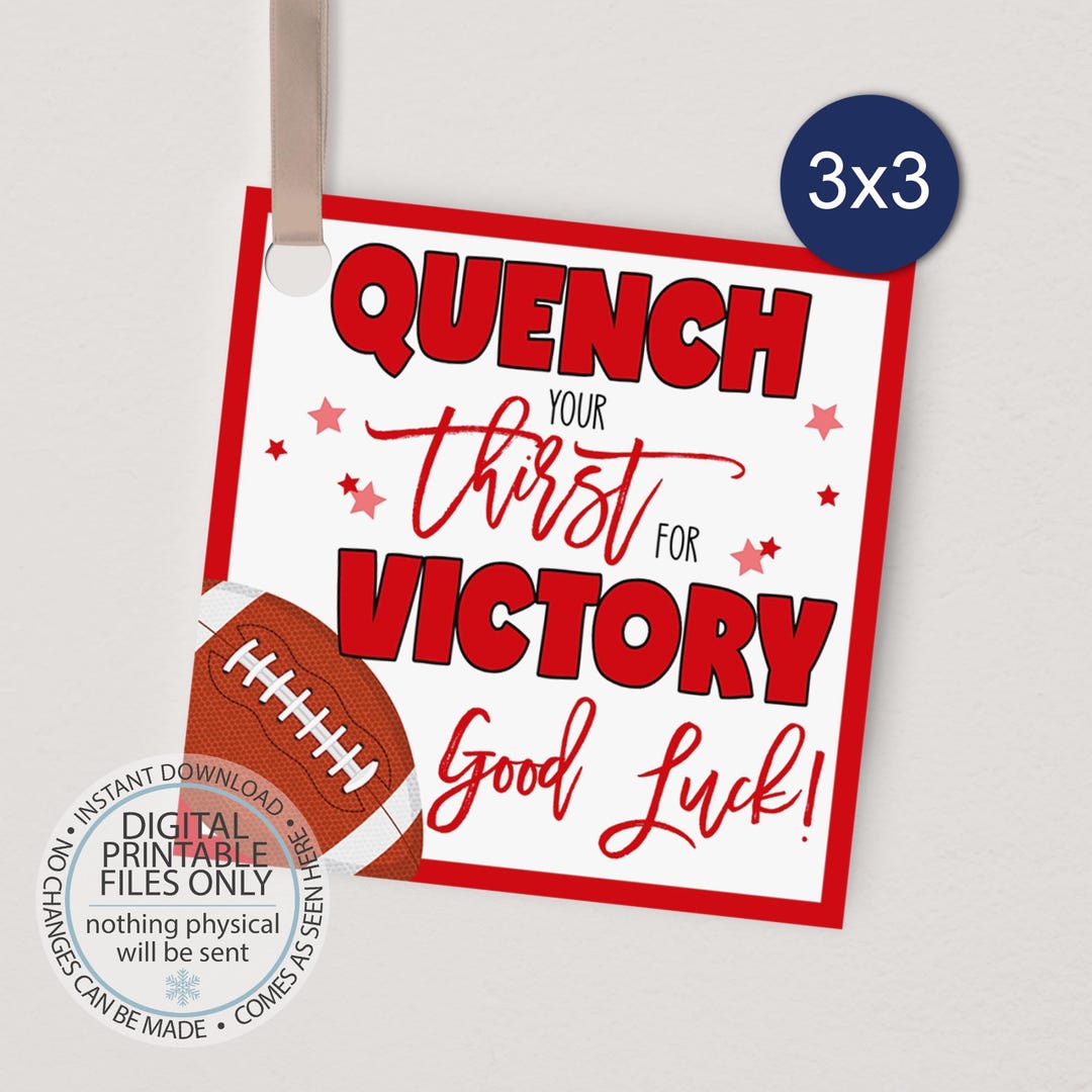 Printable Good Luck Football Tag, Quench Your Thirst for Victory Tag ...