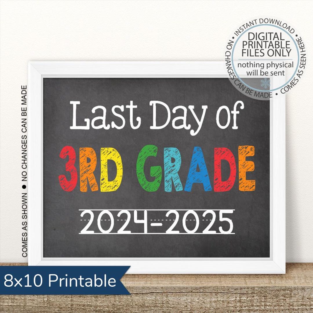 Printable Last Day of Third Grade 2024-2025, Last Day of School ...
