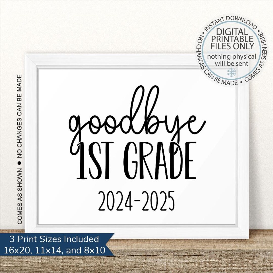 Printable Last Day of 1st Grade 2024-2025, Last Day of School Printable ...
