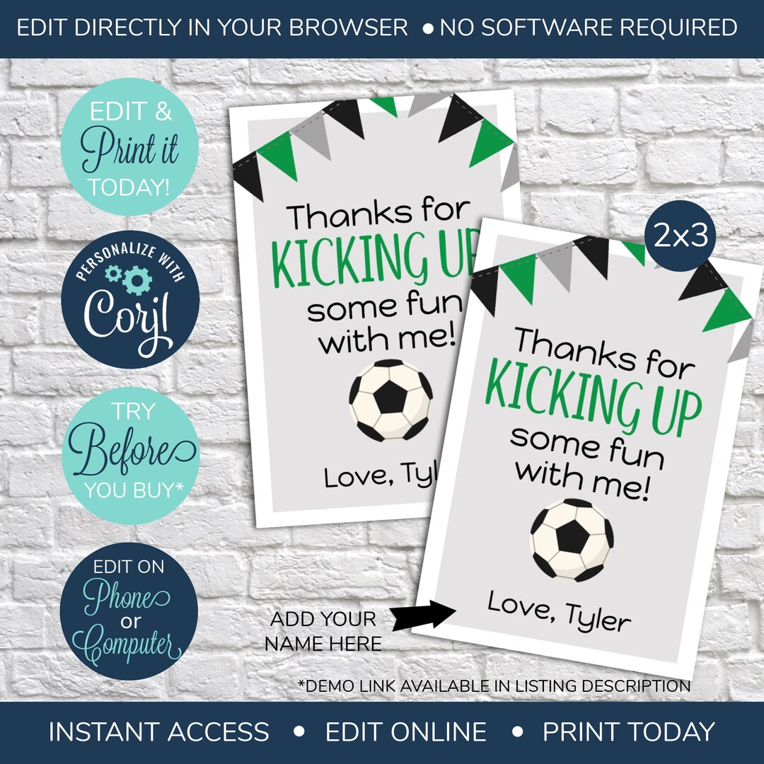 EDITABLE Soccer Birthday Favor Tags, Thanks for Kicking up Some Fun ...