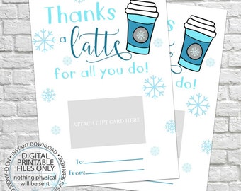 Printable Thanks a Latte for All You Do Christmas Gift Card | Etsy