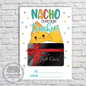 Printable Nacho Average Teacher, Printable Gift Card Holder, Teacher ...