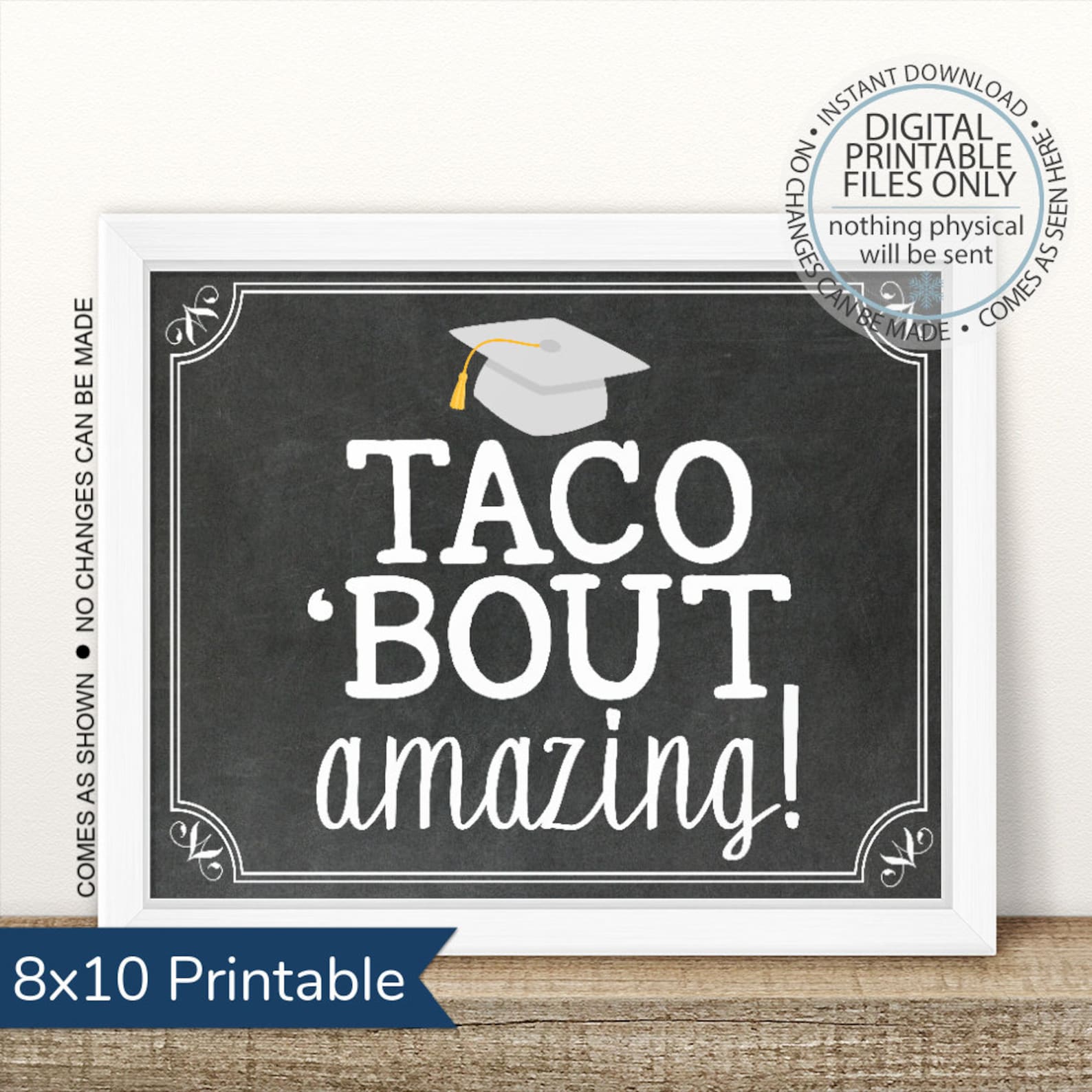 Printable Taco 'bout Amazing Graduation Sign Graduation - Etsy