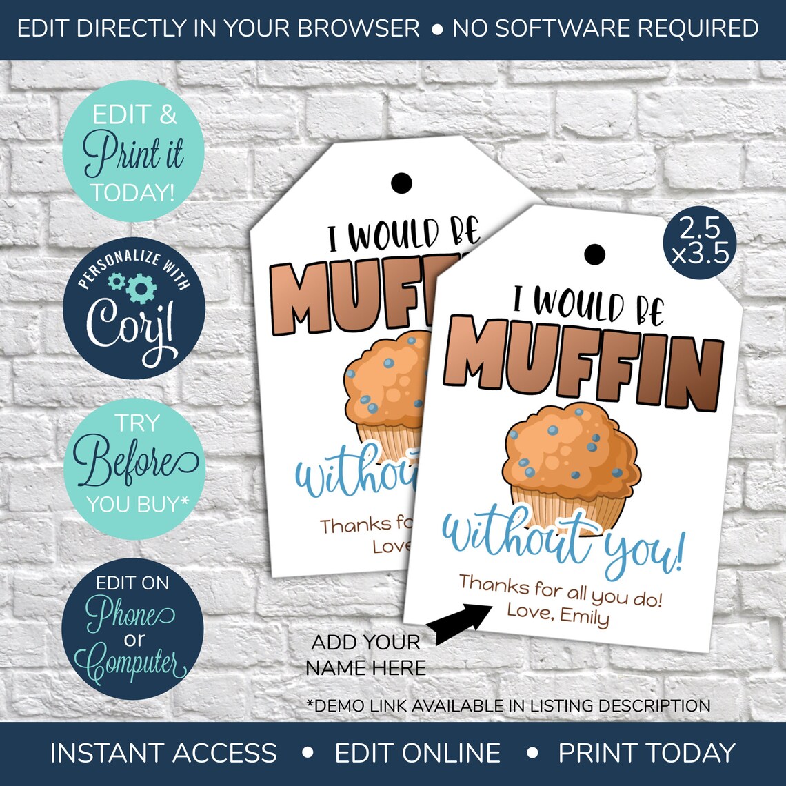 EDITABLE Muffin Appreciation Gift Tag, I Would Be Muffin Without You ...