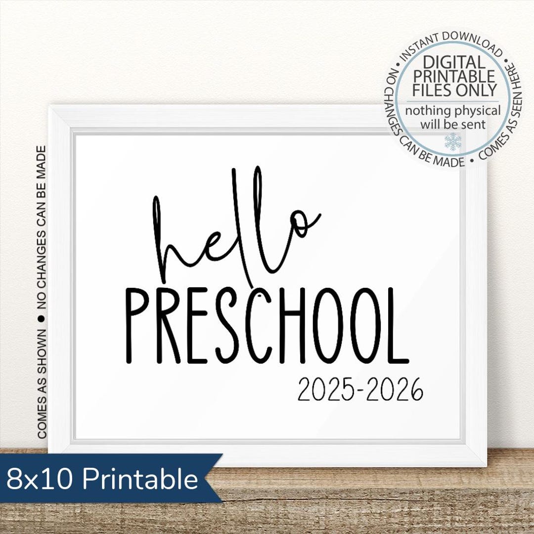 Printable First Day of Preschool 2025-2026, First Day of School, First ...