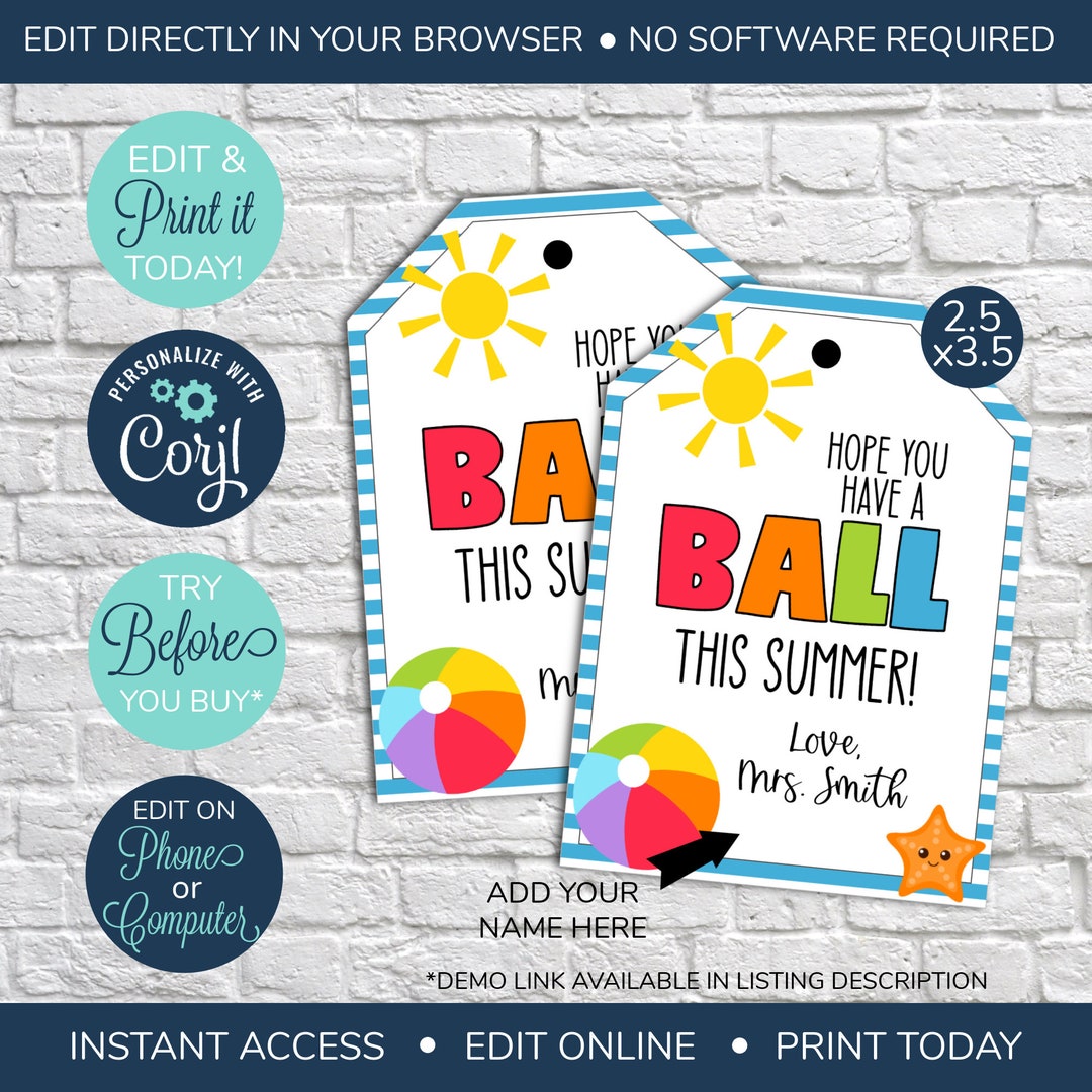 EDITABLE Hope You Have a Ball This Summer Tag, End of School Year Tag ...