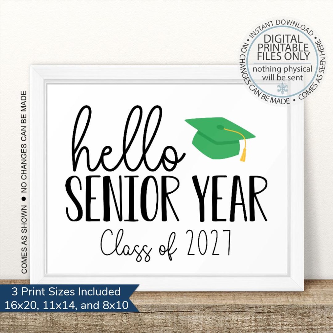 Printable Senior Class of 2027, First Day of Senior Year Sign, First ...