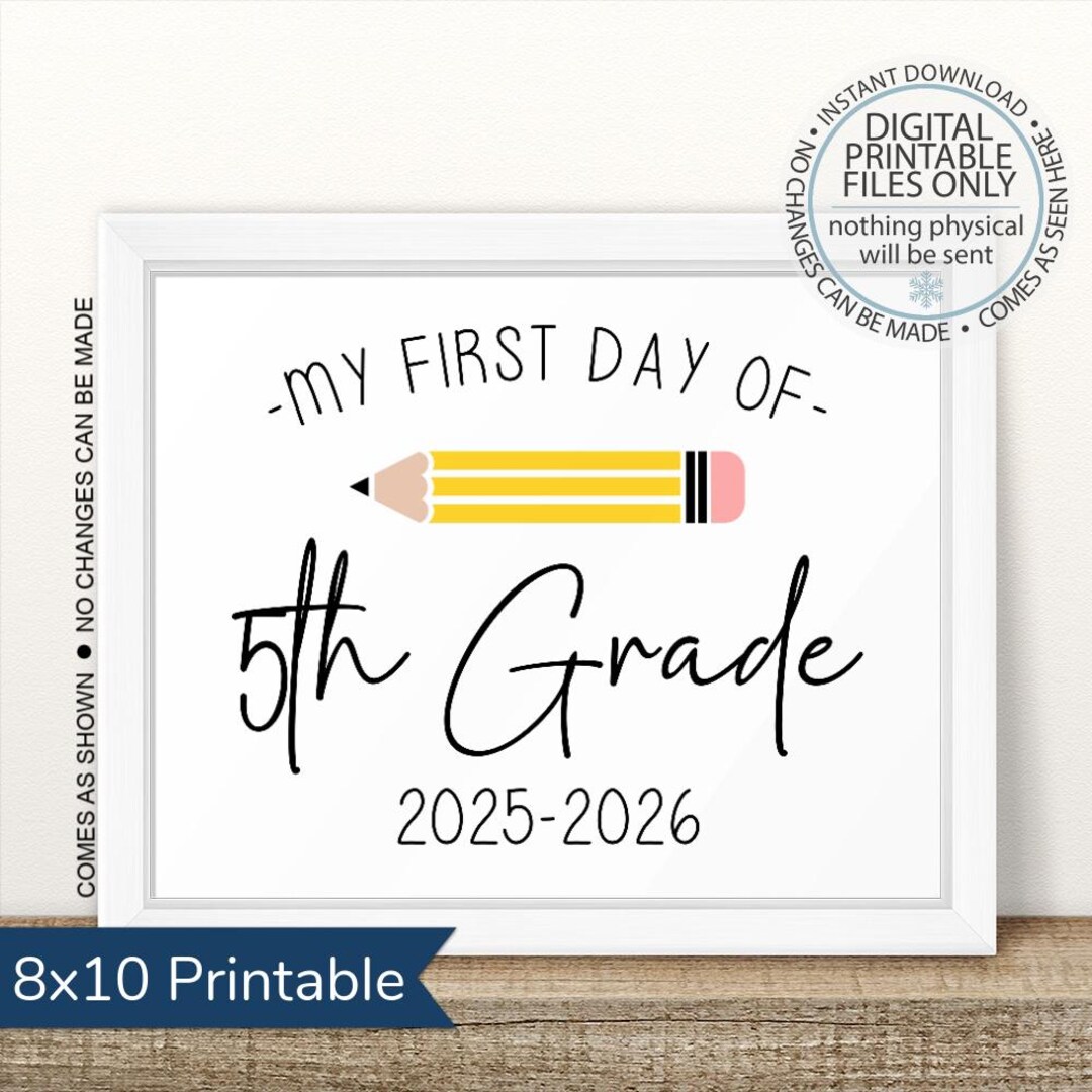 Printable First Day of Fifth Grade 2025-2026, First Day of School ...